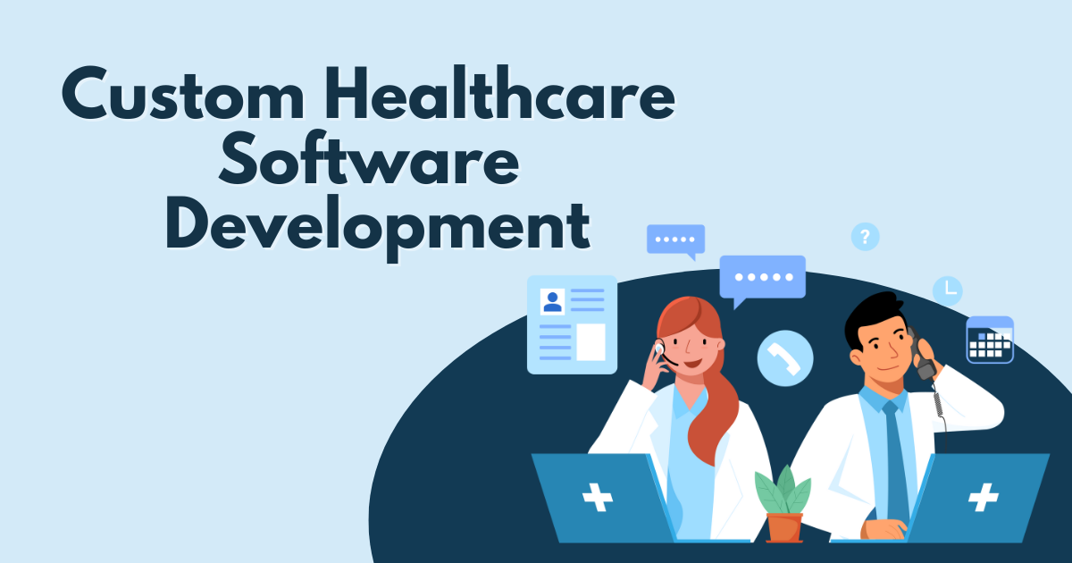 Why Healthcare Software Development needs to be customized? - DIBS ...